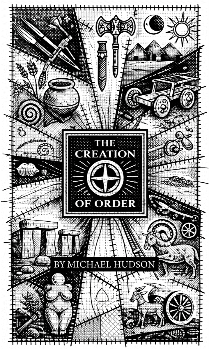 The Observatory Launches Michael Hudson’s Creation of Order ...